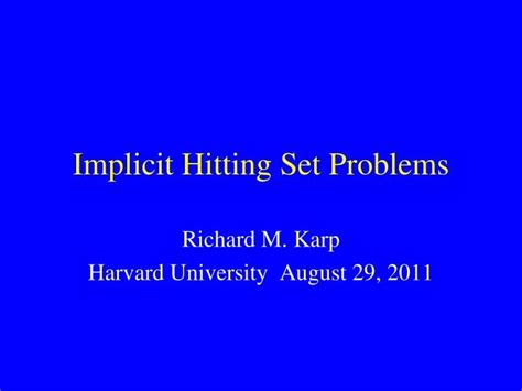 Ppt Implicit Hitting Set Problems Powerpoint Presentation Free