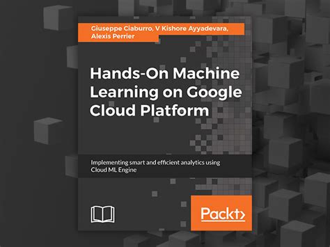 Hands On Machine Learning On Google Cloud Platform EBook TechSpot