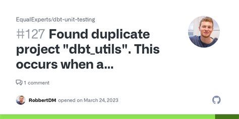 Found Duplicate Project Dbtutils This Occurs When A Dependency Has The Same Project Name As