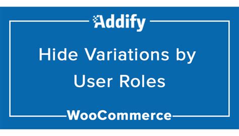 Hide Variations By User Roles Woocommerce