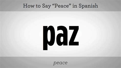How To Say Peace In Spanish Howcast