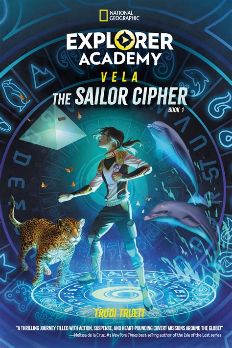 The Sailor Cipher Explorer Academy Vela 1 By Trudi Trueit Goodreads