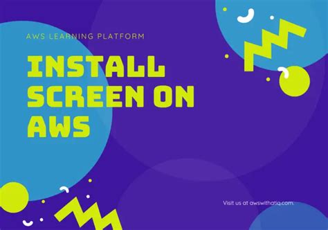 How To Install Screen In Amazon Linux 2023 Aws With Atiq