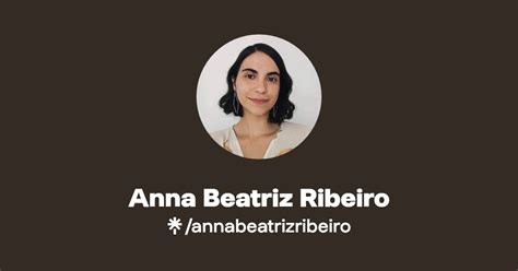 Anna Beatriz Ribeiro Linktree