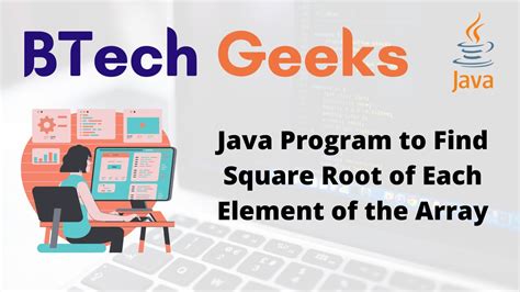 How To Do A Square Root In Java Java Program To Find Square Root Of