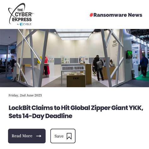 The Cyber Express On Linkedin Lockbit Claims To Hit Global Zipper Giant Ykk Sets 14 Day Deadline