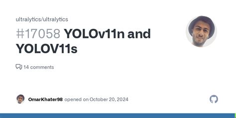 Yolov11n And Yolov11s · Issue 17058 · Ultralyticsultralytics · Github
