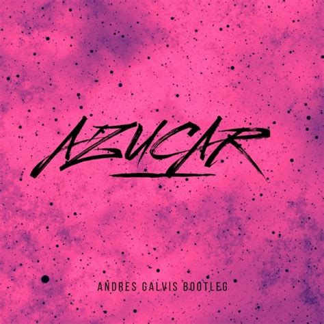 Stream Azucar Andres Galvis Remix By Dj Andrés Galvis Listen Online For Free On Soundcloud