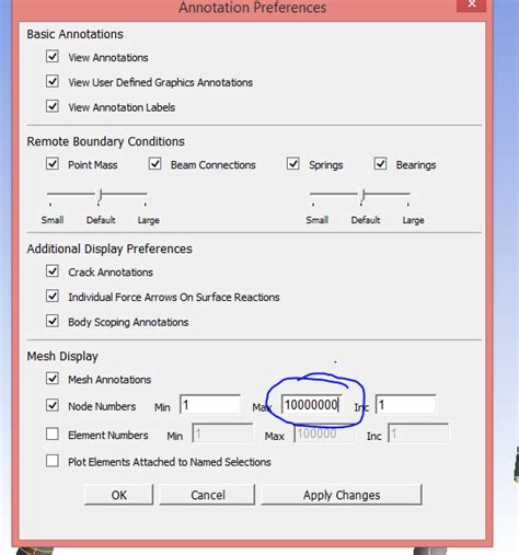 How To Increase Node Number Annotation Beyond 10000000 In Ansys Workbench