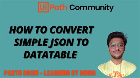Json To Dt Community Uipath Community Forum