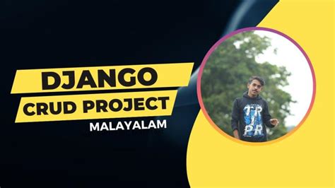 Aswin B On Linkedin Crud Project In Python Djangomalayalam Django