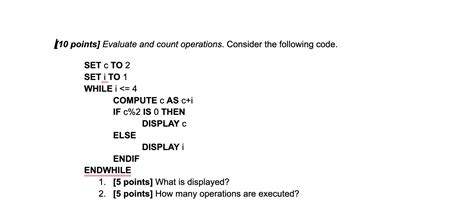Solved 10 Points Evaluate And Count Operations Consider