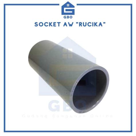 Rucika Socket 1 2 Aw Berbagai Macam Ukuran Sambungan Pipa Fitting Pipa Lazada Indonesia