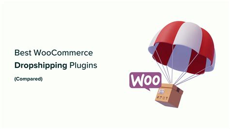 7 Best Woocommerce Dropshipping Plugins Compared Private Label 4 Profit