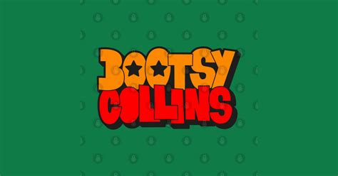 Bootsy Collins Funk Typography Design Groovy And Legendary Bootsy