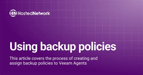 Using Backup Policies Hosted Network