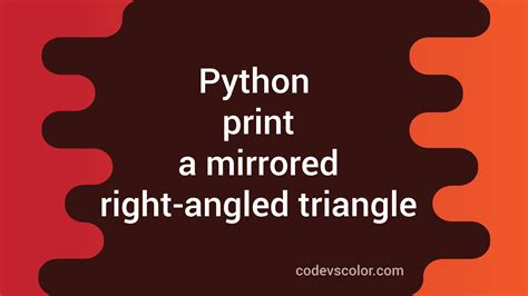 Python Program To Print A Mirrored Right Angle Star Triangle Codevscolor