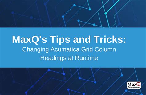 Changing Acumatica Grid Column Headings At Runtime