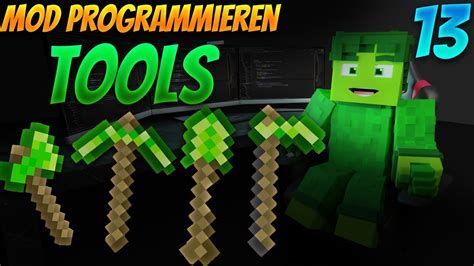 Custom Tools💻 Mod Programmieren🌏 Minecraft Mod 📪13 Youtube