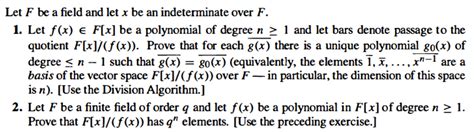 Solved Let F Be A Field And Let X Be An Indeterminate Over Chegg Com