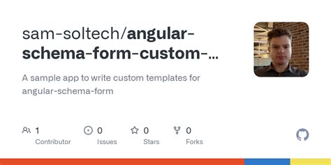 GitHub Sam Soltech Angular Schema Form Custom Templates A Sample App To Write Custom