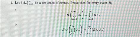 solved let {an}n 1∞ ﻿be a sequence of events prove that for