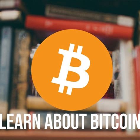 Stream Always Learning About Bitcoin By Bitcoin Takeover Listen