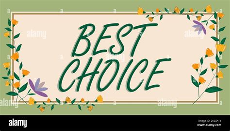 Conceptual Caption Best Choice Internet Concept Act Of Picking Or Deciding Between Two Or More