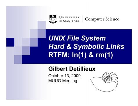 UNIX File System Hard Symbolic Links RTFM Ln 1 Rm 1