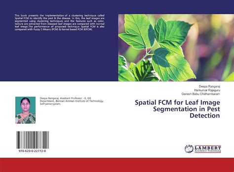 Spatial Fcm For Leaf Image Segmentation In Pest Detection Ganesh Babu