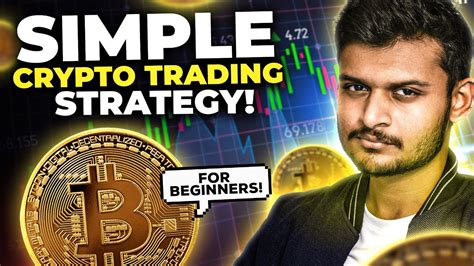 Easy Crypto Trading Strategy For Beginners Full Tutorial Youtube