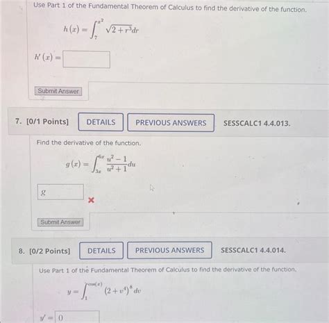 Solved Use Part 1 Of The Fundamental Theorem Of Calculus To