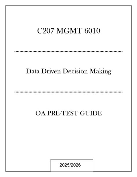 WGU C207 MGMT 6010 Data Driven Decision Making OA PRE TEST GUIDE 2025 2026