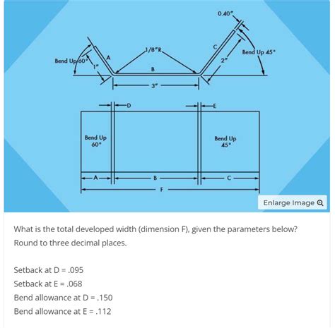 Solved What Is The Total Developed Width Dimension F Chegg Com
