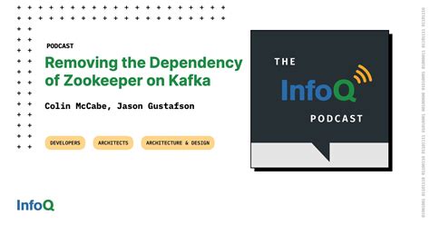 Removing The Dependency Of Zookeeper On Kafka Infoq