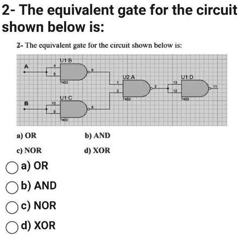 solved 2 the equivalent gate for the circuit shown below is 2 the