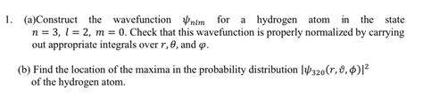 solved a construct the wavefunction ψnlm ﻿for a hydrogen