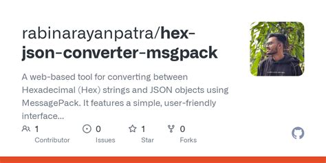 Github Rabinarayanpatrahex Json Converter Msgpack A Web Based Tool
