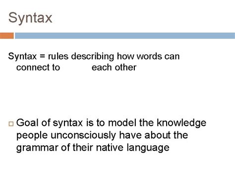 Context Free Grammars Syntax Rules Describing How Words