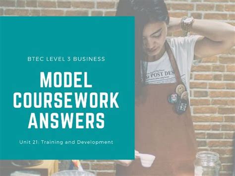 Btec Business Unit 21 Training And Development Model Coursework Answer Teaching Resources