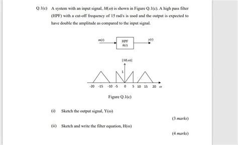 solved q 10 a system with an input signal m is shown in