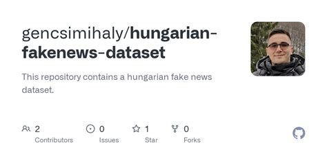 Github Gencsimihalyhungarian Fakenews Dataset This Repository Contains A Hungarian Fake News