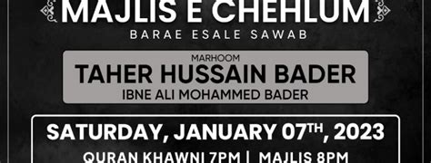 Majlis E Chehlum Barae Esale Sawaab Marhoom Taher Hussain Bader Ibne Ali Mohammed Bader Iec