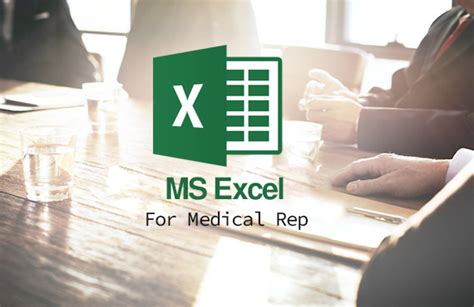 Microsoft Excel For Medical Rep