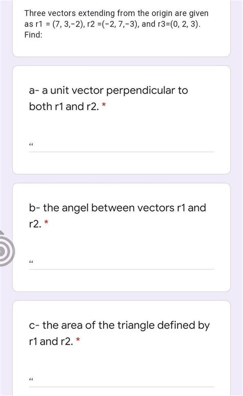 Solved Three Vectors Extending From The Origin Are Given As Chegg Com
