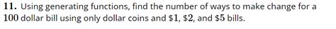 Solved 11 ﻿using Generating Functions Find The Number Of
