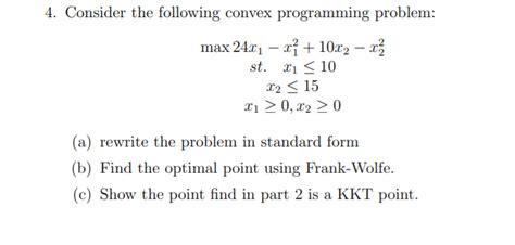 solved 4 consider the following convex programming problem