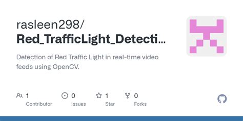 GitHub Rasleen Red TrafficLight Detection Detection Of Red Traffic Light In Real Time