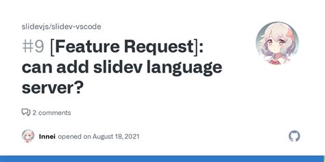 [feature request] can add slidev language server · issue 9 · slidevjs slidev vscode · github