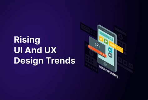 Ui And Ux Design Trends
